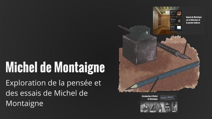 Michel de Montaigne by Marion Lavigne on Prezi
