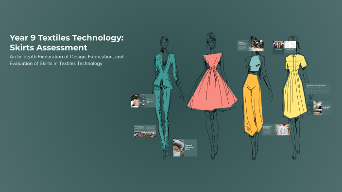 Year 9 Textiles Technology: Skirts Assessment by Joya Nicolas on Prezi