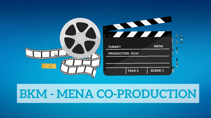 BKM - MENA CO-PRODUCTION by Anıl Çetinkol