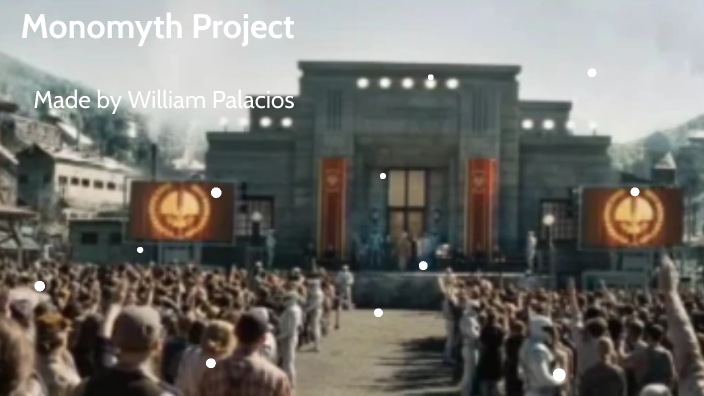 Monomyth Project: Katniss Everdeen by William Palacios on Prezi