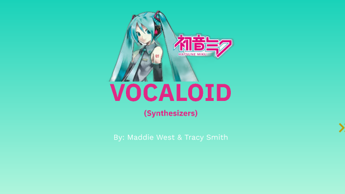 VOCALOID (Rock n Roll Music Appreciation Group Project) by 20015423 ...