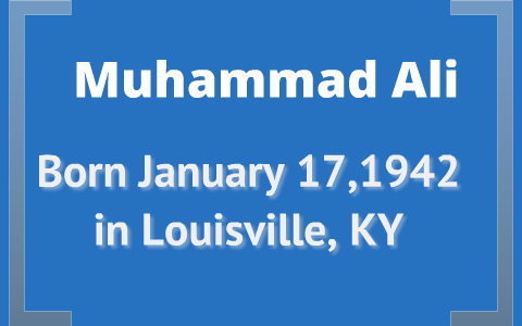 Muhammad Ali by Eli Shoemaker on Prezi