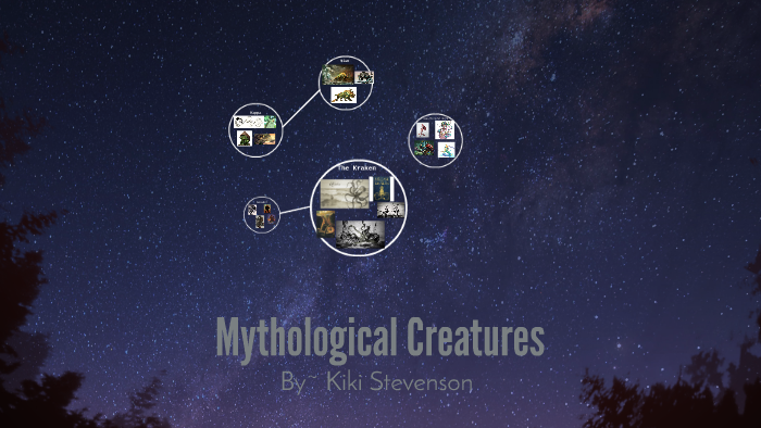 Mythological Creatures by Austin Nightingale on Prezi