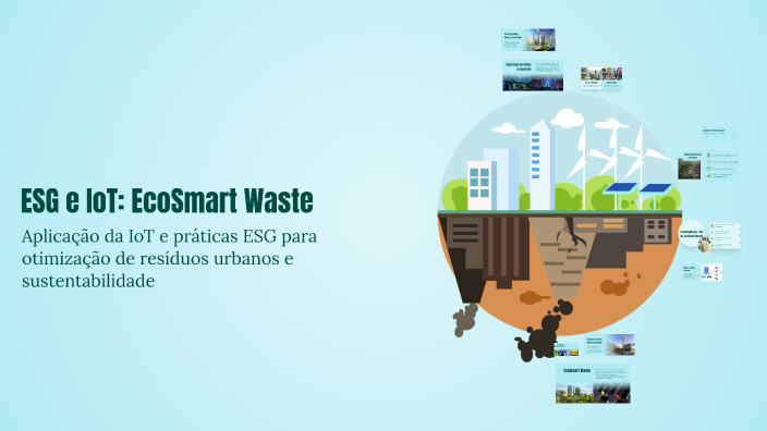 ESG e IoT: EcoSmart Waste by Gaba Carvalheiro on Prezi
