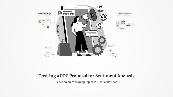 Creating a POC Proposal for Sentiment Analysis by Sathish Kumar R on Prezi