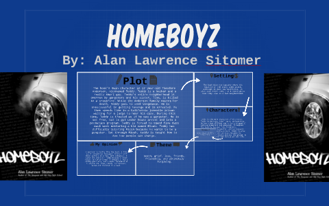 Homeboyz by bob bob on Prezi