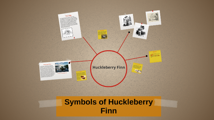 symbols of Huckleberry Finn by maria rempel on Prezi