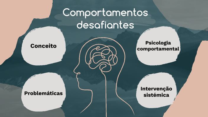 Comportamentos desafiantes by Mario Ambriz on Prezi
