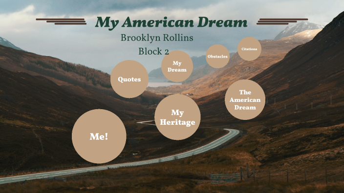 American Dream Project by Brooklyn Rollins on Prezi