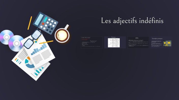 L'adjectif indefini by Roxana Marchiș on Prezi