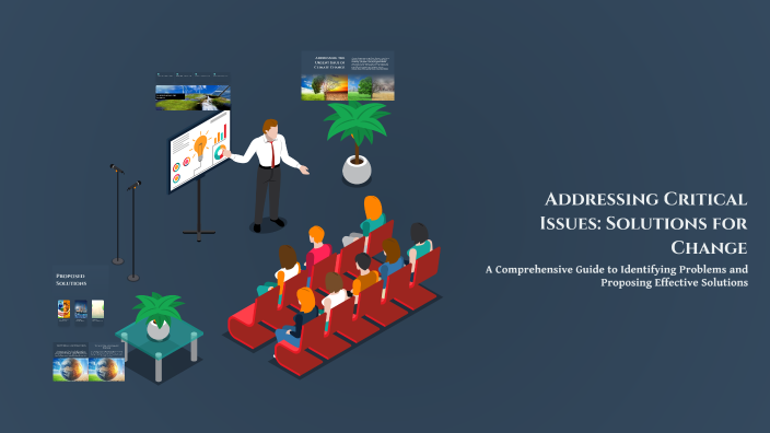 Addressing Critical Issues: Solutions for Change by Peter Mugisha on Prezi