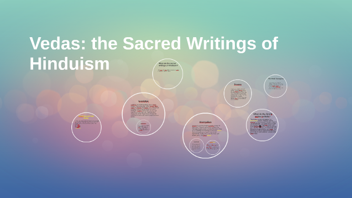 Vedas: the Sacred Writings of Hinduism by on Prezi