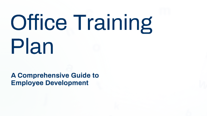 Office Training Plan by Flavia Nicko on Prezi