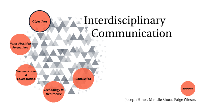 Interdisciplinary Communication by Madeline Shuta on Prezi