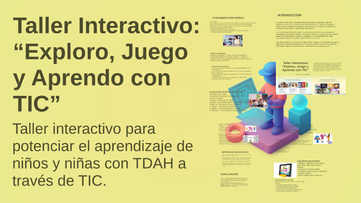Taller Interactivo: “Exploro, Juego y Aprendo con TIC” by Deydi ...