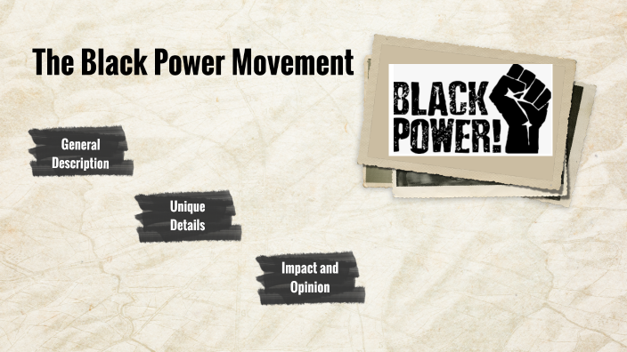 The Black Power Movement by Aiden Rand on Prezi