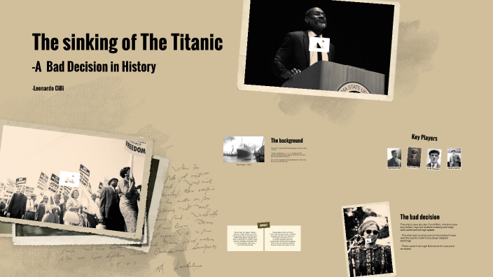 The sinking of The Titanic -A Bad Decision in History by leonardo cilli ...