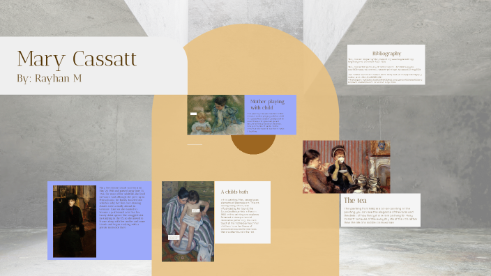 Mary Cassat by Rayhan Mahmoud on Prezi