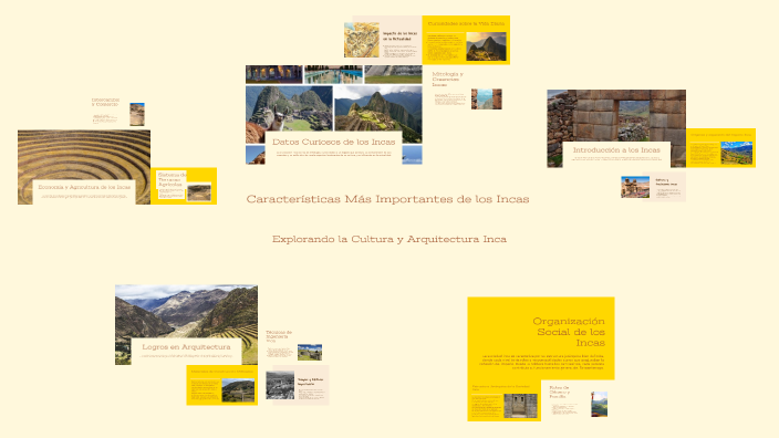 Características Más Importantes de los Incas by Nadia Garcia on Prezi