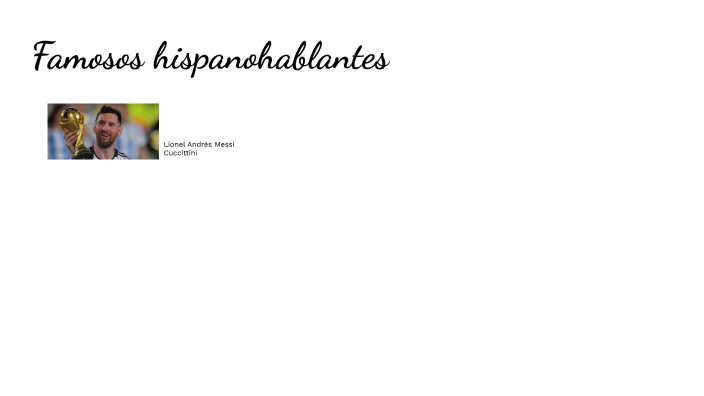 famosos hispanohablantes by heidi kuerpick on Prezi