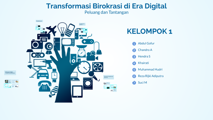 Transformasi Birokrasi di Era Digital by Muhammad Hudri on Prezi