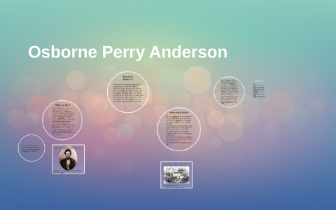 Osborne Perry Anderson by lainey gower