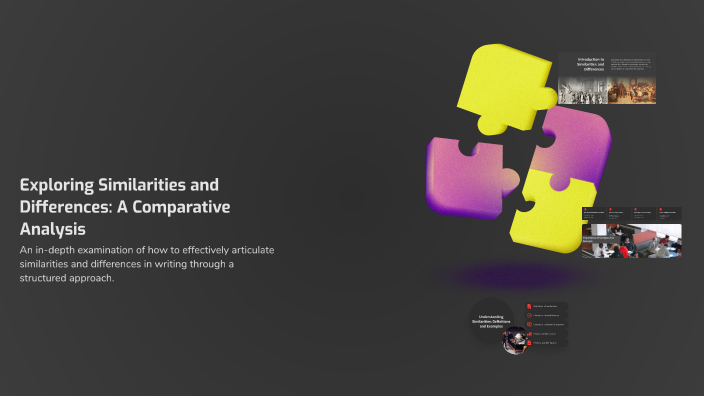 Exploring Similarities and Differences: A Comparative Analysis by ...