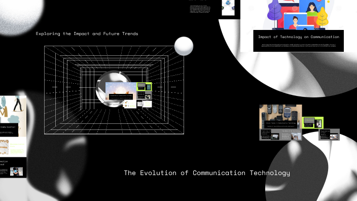 The Evolution of Communication Technology by erica on Prezi