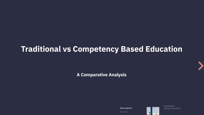 Traditional vs Competency Based Education by Yousif Hamid on Prezi