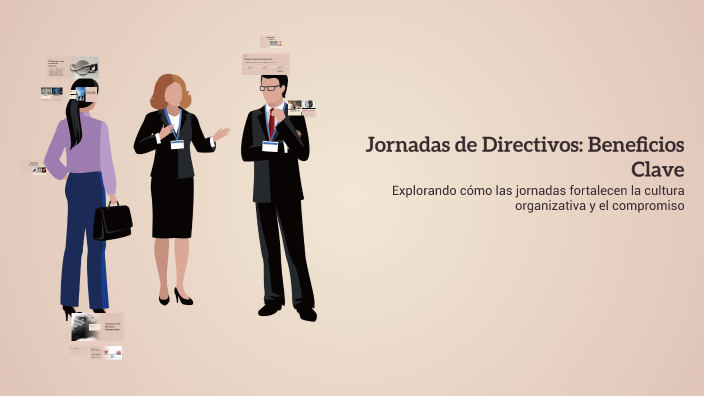 Jornadas de Directivos: Beneficios Clave by Rodrigo on Prezi