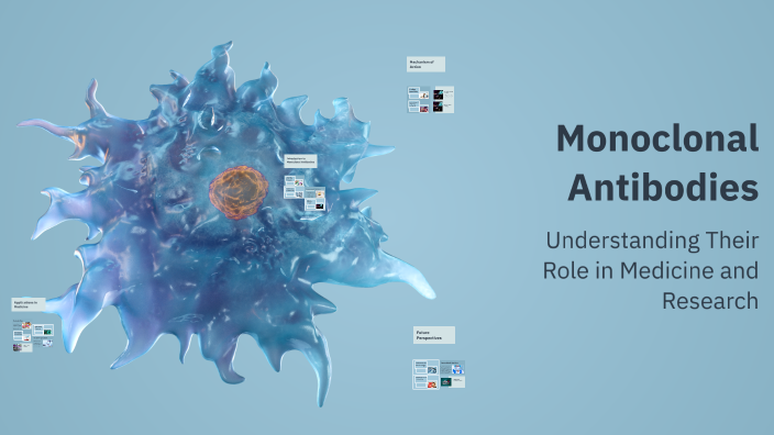 Monoclonal Antibodies by Cameron Fowlkes on Prezi