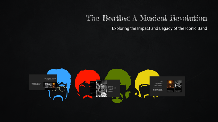 The Beatles: A Musical Revolution by Kasper on Prezi