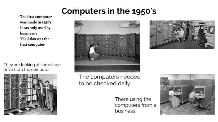 Computers in the 1950's by Micah Fuller on Prezi