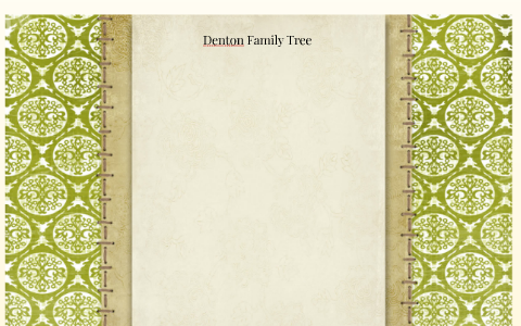 Denton Family Tree by James Denton on Prezi