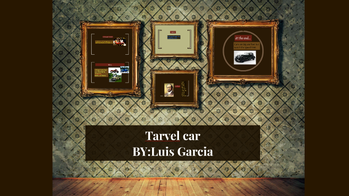 Tarvel car by luis garcia on Prezi