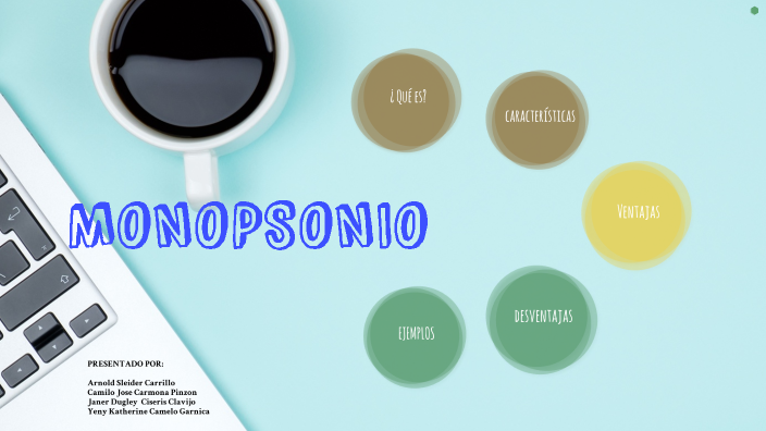 MONOPSONIO by camilo jose carmona pinzon on Prezi