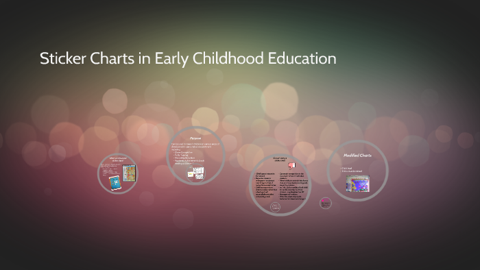 Sticker Charts in Early Childhood Education by nicole foss on Prezi