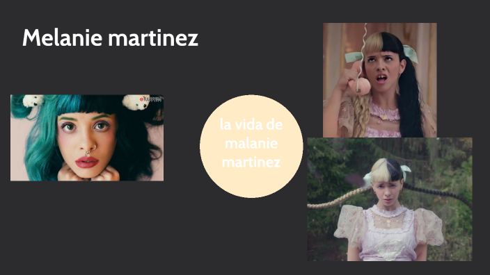 la vida de melanie martinez by mariaguadalupe amell aguilera on Prezi