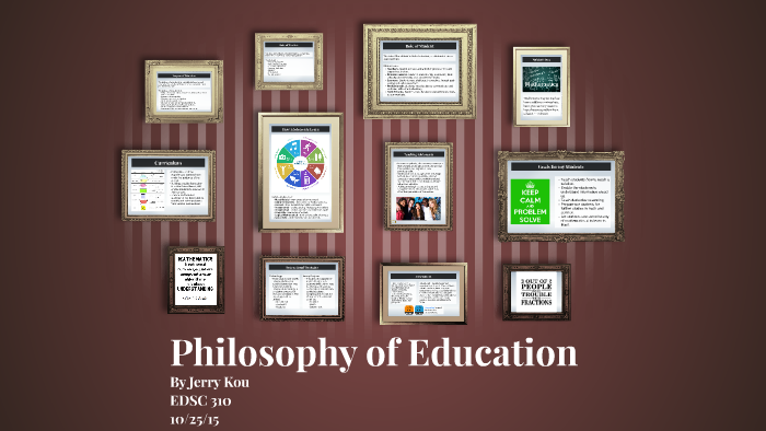 Philosophy of Education by Jerry Kou on Prezi
