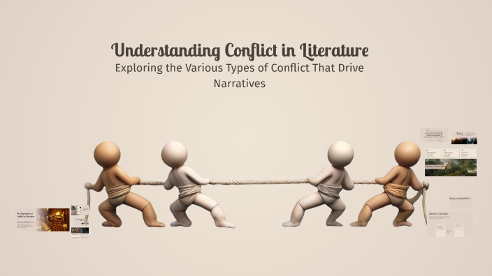 Understanding Conflict in Literature by Janie Joy on Prezi