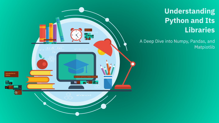 Understanding Python and Its Libraries by Muhammad ali on Prezi