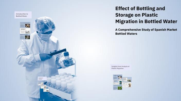 Effect of Bottling and Storage on Plastic Migration in Bottled Water by ...