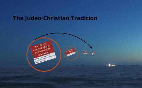 The Judeo- Christian Tradition by Connor roche on Prezi Next