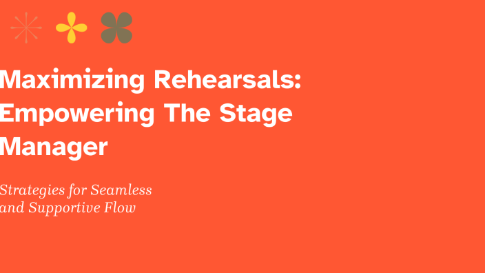 Mastering Rehearsals: Empowering The Stage Managers by Jonathan Tyler ...