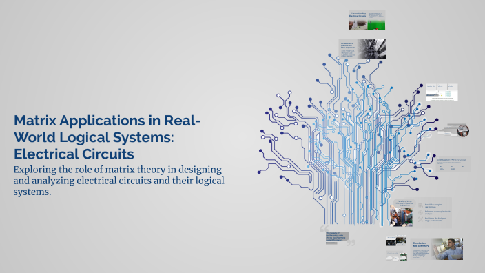 Matrix Applications in Real-World Logical Systems: Electrical Circuits ...