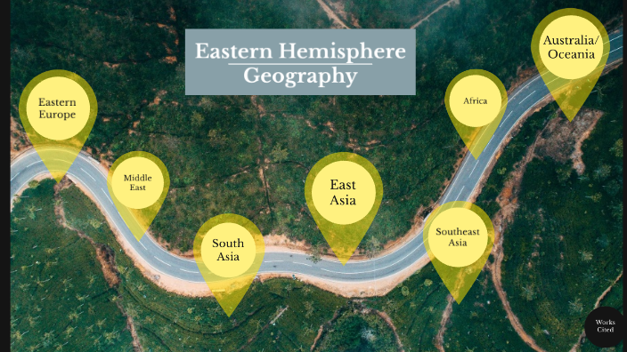Eastern Hemisphere Geography Final by Natalie Morgan on Prezi
