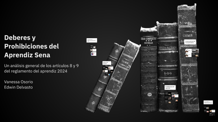 Deberes y Prohibiciones del Aprendiz Sena by Edwin Delvasto on Prezi