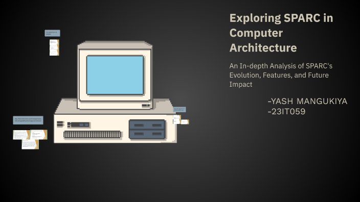 Exploring SPARC in Computer Architecture by 23IT059 MANGUKIYA YASH ...