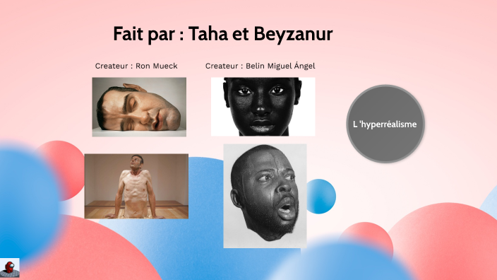 Hyppérrealisme by Taha Ammour on Prezi