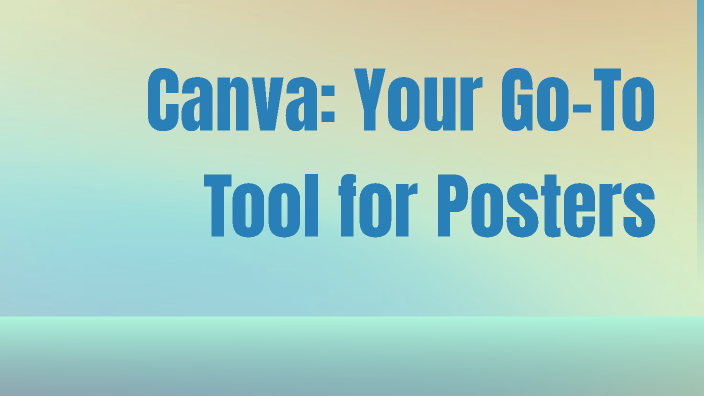 Creating Back to School Posters with Canva by Jennifer Cieciwa on Prezi